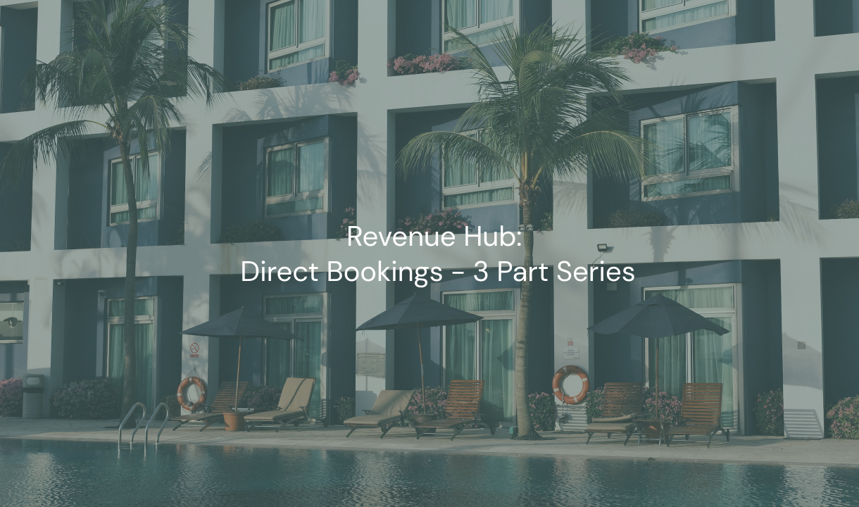Revenue Hub: Direct Bookings Series. Insights From Userguest, Cloudbeds ...